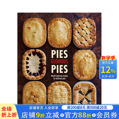 【现货】Pies Glorious Pies 美味馅饼:令人垂涎的馅饼食谱 烹饪料理食谱指南