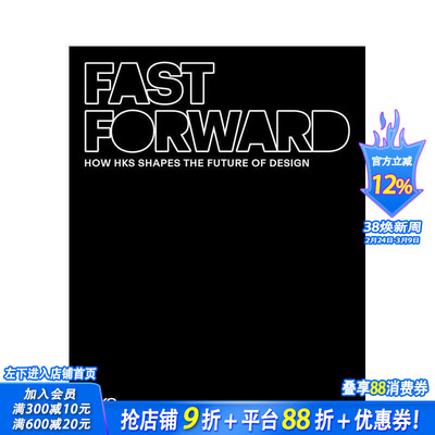 【预售】飞速向前：HKS如何塑造设计未来 Fast Forward: How HKS Shapes the Future of Design 原版英文建筑设计 正版进口书