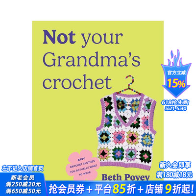 【预售】这不是奶奶辈的钩针编织 Not Your Grandmas Crochet 原版英文生活综合 正版进口书