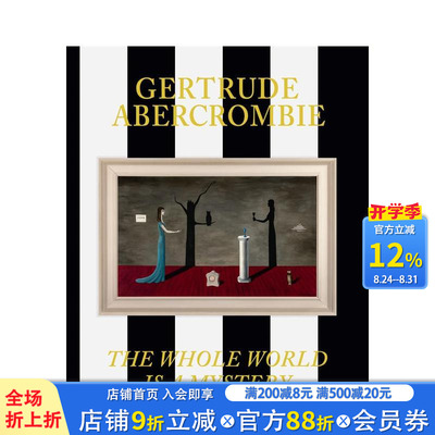 【现货】格特鲁德阿伯克龙比：整个世界都是谜 Gertrude Abercrombie: The Whole World Is a Mystery 英文艺术画册进口书