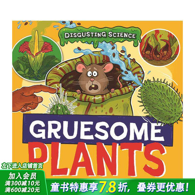 【预售】恶心科学：可怕的植物 Disgusting Science: Gruesome Plants 英文儿童插画科普绘本 进口童书