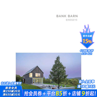 【现货】班克谷仓：美国Birdseye建筑事务所 Bank Barn: Birdseye 建筑设计 英文原版正版进口图书籍