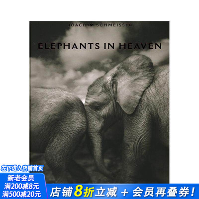 【预售】天堂里的大象 Elephants in Heaven 原版英文摄影作品集自然景观 正版进口书