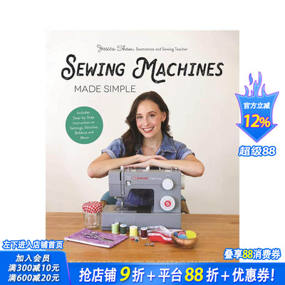 【预售】缝纫机简化指南：初学者入门手册 Sewing Machines Made Simple 原版英文手工制作 正版进口书