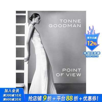 【现货】古德曼:观点 Tonne Goodman: Point of View 原版英文时尚设计 正版进口书