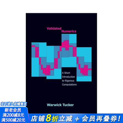 【预售】验证数值学：导论 Validated Numerics: A Short Introduction to Rigorous Computations 原版英文社会科学 正版进口书