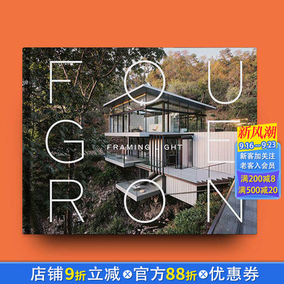 【现货】Fougeron建筑事务所：光的构架 Fougeron Architecture FRAMING LIGHT 原版英文建筑设计 正版进口书