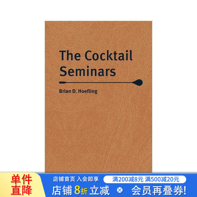 【预售】鸡尾酒研讨会 The Cocktail Seminars 原版英文餐饮生活美食 正版进口书