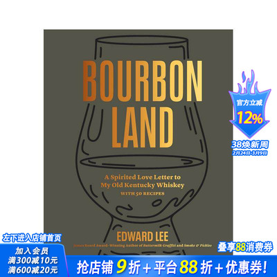 【预售】波旁威士忌 詹姆斯?比尔德奖得主Edward Lee Bourbon Land 原版英文餐饮生活美食 正版进口书