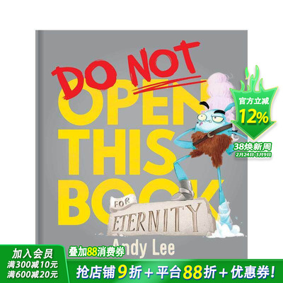 【预售】永远不要打开这本书 【Do Not Open This Book】Do Not Open This Book For Eternity 英文儿童插画故事绘本 进口童书