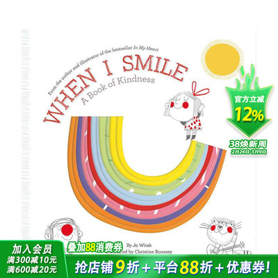 【预售】当我微笑时：仁慈之书 【Growing Hearts】When I Smile: A Book Of Kindness 英文儿童插画故事绘本 英语进口童书