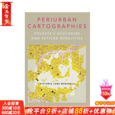 【预售】城郊制图学：加尔各答的生态与定居乡村 Periurban Cartographies 英文城市规划设计 正版进口书
