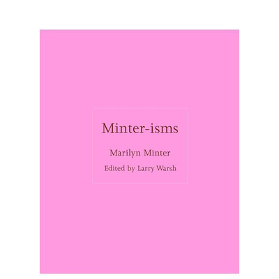【现货】明特主义  语录合集 【ISMs】Minter-isms 原版英文艺术画册画集 正版进口书