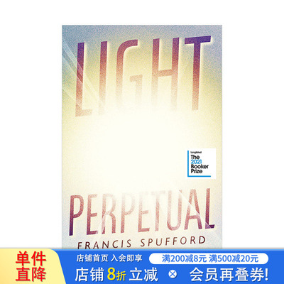 【现货】永恒的光Light Perpetual 2021年布克奖入围 战争时期虚构温馨 Francis Spufford英文原版叙事小说 图书
