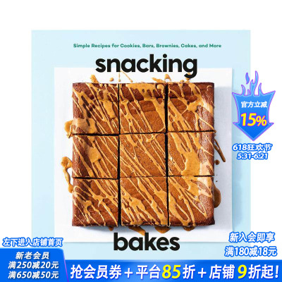 【预售】零食烘焙：饼干、巧克力棒、布朗尼蛋糕、蛋糕等的简单食谱 Snacking Bakes 原版英文餐饮生活美食 正版进口图书