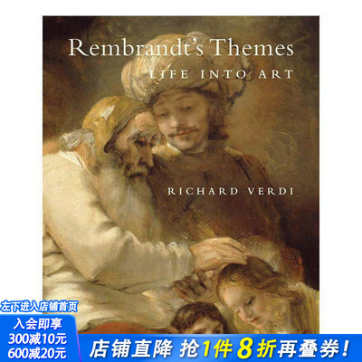 【现货】伦勃朗的选题：生活融入艺术 Rembrandt’s Themes: Life into Art 原版英文艺术画册画集 正版进口书