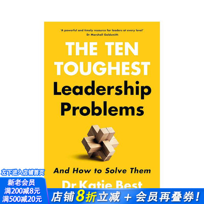 【预售】十大棘手的领导力难题及解决之道 Ten Toughest Leadership Problems 著名领导力顾问经验和实地研究 英文正版进口书