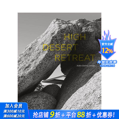 【现货】高地沙漠静修所 美国工作室Aidlin Darling设计 High Desert Retreat: Aidlin Darling Design 英文建筑设计 正版进口书