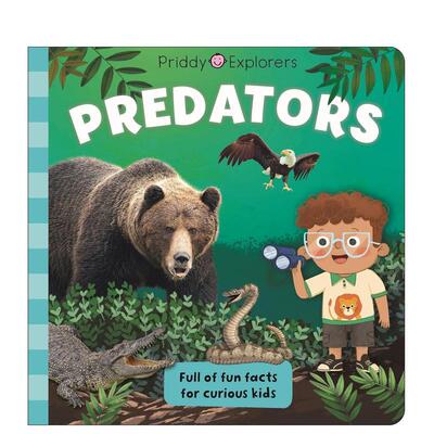 【现货】【普里迪探索者】掠食者 Priddy Explorers: Predators 英文儿童插画科普绘本 进口童书