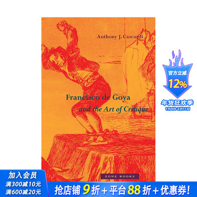 【预售】英文原版 弗朗西斯科·德·戈雅与批判的艺术 Francisco de Goya and the Art of Critique 古典艺术画册 正版进口书籍 善