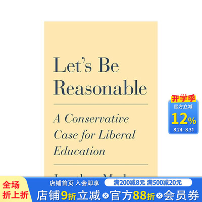 【预售】让我们理智些：一位保守派为自由教育的辩护 Let’s Be Reasonable 原版英文社会科学 正版进口书