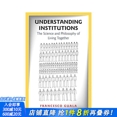 【预售】解读婚姻潜规则：共同生活的科学与哲学 Understanding Institutions 原版英文社会科学 正版进口书