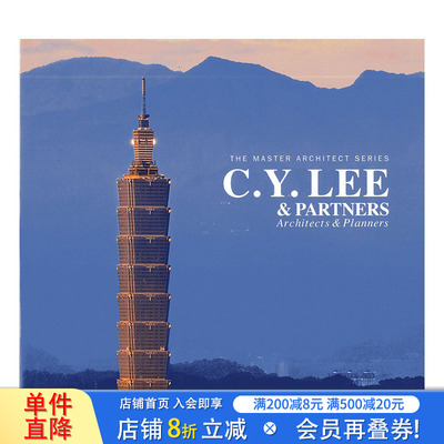 【现货】李祖原联合建筑师事务所 C. Y. LEE & PARTNERS The Master Architect Series Architects&Planners 建筑设计 英文书