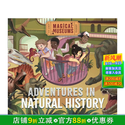 【预售】神奇博物馆：自然历史历险记 Magical Museums: Adventures in Natural History 精装英文儿童插画科普故事绘本 进口童书