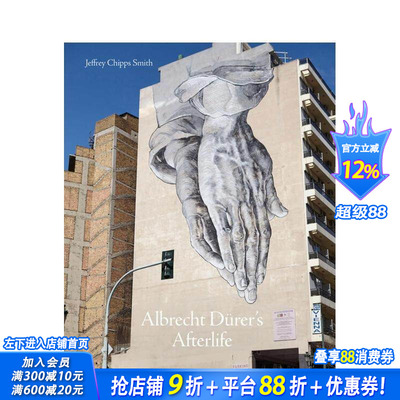 【现货】【北境之光】阿尔布雷希特·丢勒的艺术遗产 Albrecht Dürer's Afterlife 原版英文艺术画册画集 正版进口书
