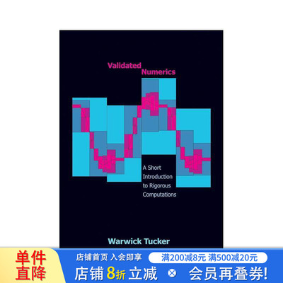 【预售】验证数值学：导论 Validated Numerics: A Short Introduction to Rigorous Computations 原版英文社会科学 正版进口书