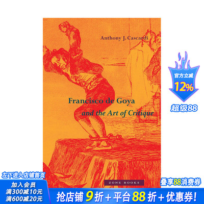 【预售】英文原版 弗朗西斯科·德·戈雅与批判的艺术 Francisco de Goya and the Art of Critique 古典艺术画册 正版进口书籍 善