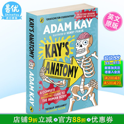 【现货】凯的解剖学 人体指南完整版 英文原版 Kay s Anatomy A Complete Guide to the Human Body Adam Kay【善优图书】