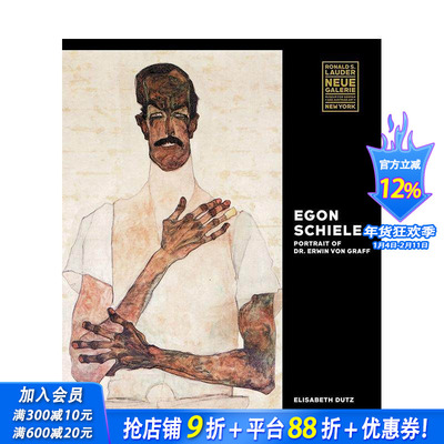 【预售】埃贡·席勒：埃文·冯·格拉夫医生的肖像 Egon Schiele: Portrait 原版英文艺术画册画集 纽约新美术馆特展 正版进口书