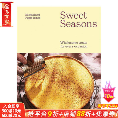 【预售】甜蜜四季：适合各种场合的健康美食 Sweet Seasons : Wholesome Treats For Every Occasion 原版英文生活美食 正版进口书
