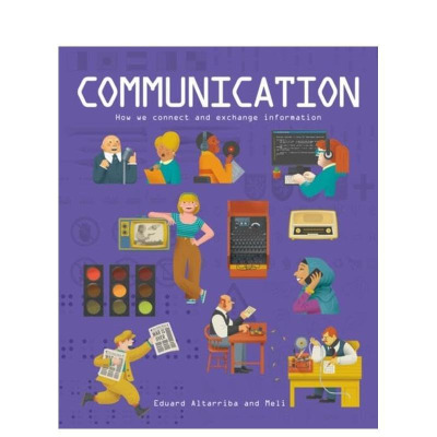 【现货】沟通：我们如何连接与交换信息 Communication 精装英文儿童插画科普绘本 进口童书AI 正版进口书
