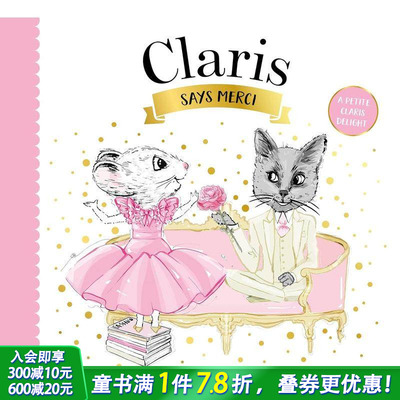 【预售】Claris说谢谢：喜悦的心情 Claris Says Merci (Petite Claris)0岁+英文儿童故事绘本 自然拼图英语早教 进口童书