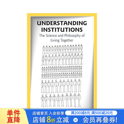 【预售】解读婚姻潜规则：共同生活的科学与哲学 Understanding Institutions 原版英文社会科学 正版进口书