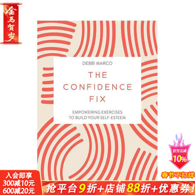 【预售】信心修复：通过锻炼增强自尊 The Confidence Fix:Empowering Exercises to Build Your Self-Esteem 英文心灵励志进口书