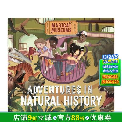 【预售】神奇博物馆：自然历史历险记 Magical Museums: Adventures in Natural History 英文儿童插画科普故事绘本 进口童书