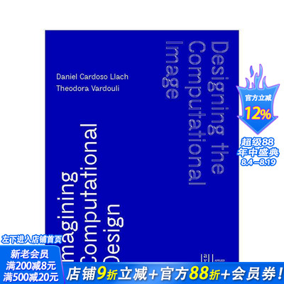 【预售】设计计算图像 想象计算设计 Designing the Computational Image  Imagining Computational Design 英文设计 正版进口书