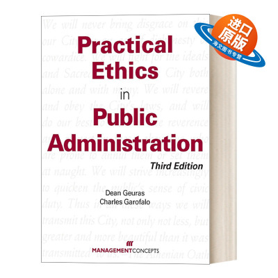 英文原版 Practical Ethics in Public Administration  Third Edition 公共管理中的实践伦理学 第三版 英文版 进口英语原版书籍