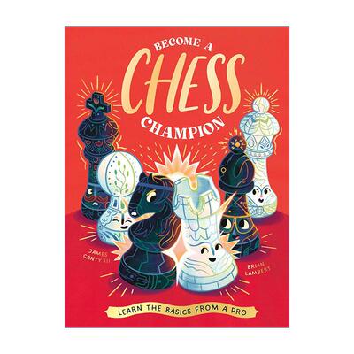 英文原版 Become a Chess Champion 成为国际象棋冠军 向专业人士学习基本知识 精装 英文版 进口英语原版书籍