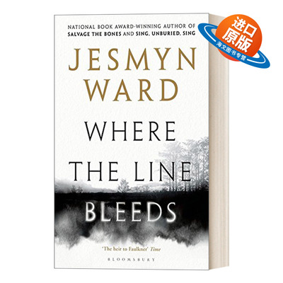 英文原版小说 Where the Line Bleeds 哪里疼痛 杰丝米妮·瓦德 两届美国国家图书奖得主 英文版 进口英语原版书籍