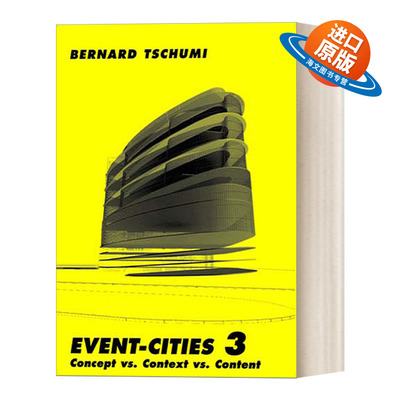 英文原版 Event-Cities 3 The MIT Press 城市项目3 概念 语境 内容 建筑 Bernard Tschumi伯纳德·屈米 英文版 进口英语原版书籍