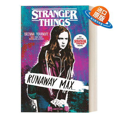 英文原版 Stranger Things Runaway Max 怪奇物语 离家出走的麦克斯 青少年科幻悬疑小说 Brenna Yovanoff 英文版 进口英语原版书