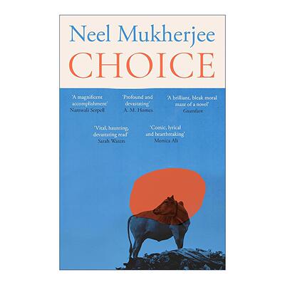 英文原版 Choice 选择 尼尔·穆克吉Neel Mukherjee小说 道德困境下的选择 精装 英文版 进口英语原版书籍