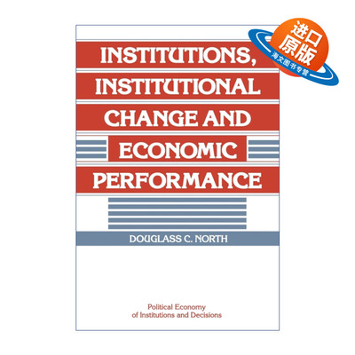 英文原版 Institutions  Institutional Change and Economic Performance 制度、制度变迁与经济绩效 英文版 进口书籍