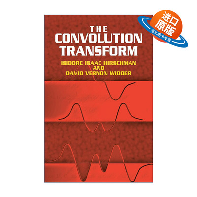 英文原版 The Convolution Transform 卷积变换 数学 Isidore Hirschman 英文版 进口英语原版书籍