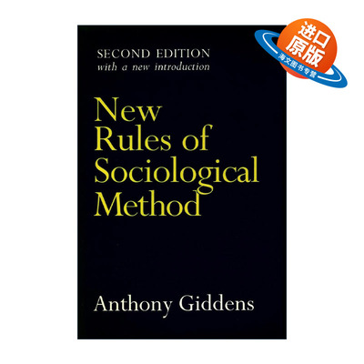 英文原版 New rules of sociological method 社会学方法的新规则 安东尼?吉登斯 英文版 进口英语原版书籍