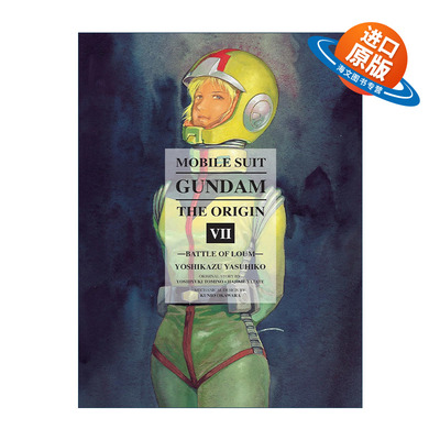 英文原版 Mobile Suit Gundam THE ORIGIN 7 机动战士高达 晓之崛起7 精装漫画 安彦良和 英文版 进口英语原版书籍